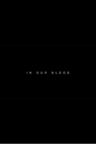 Film Review: ‘In Our Blood’ (2024) – GASP! Horror Festival 2025 – DomOnFilm